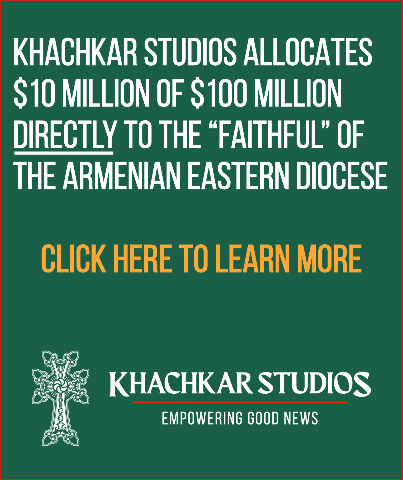 Khachkar Studios Allocates $10 Million of $100 Million Directly to the ...